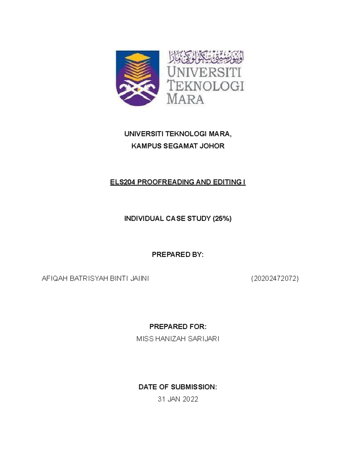 ELS204 Individual Case Study - UNIVERSITI TEKNOLOGI MARA, KAMPUS ...