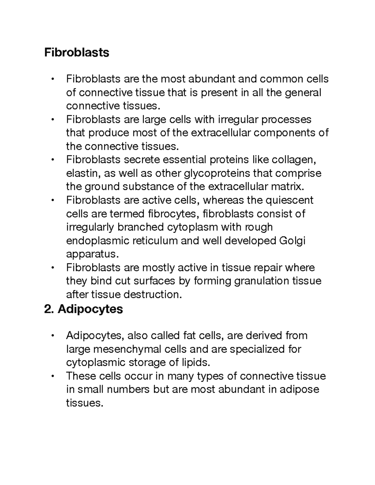 Bio 21 - Notes - Fibroblasts Fibroblasts are the most abundant and ...