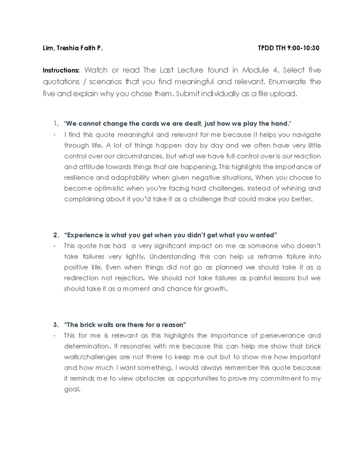 Last Lecture - Lim, Treshia Faith P. TPDD TTH 9:00-10: Instructions ...