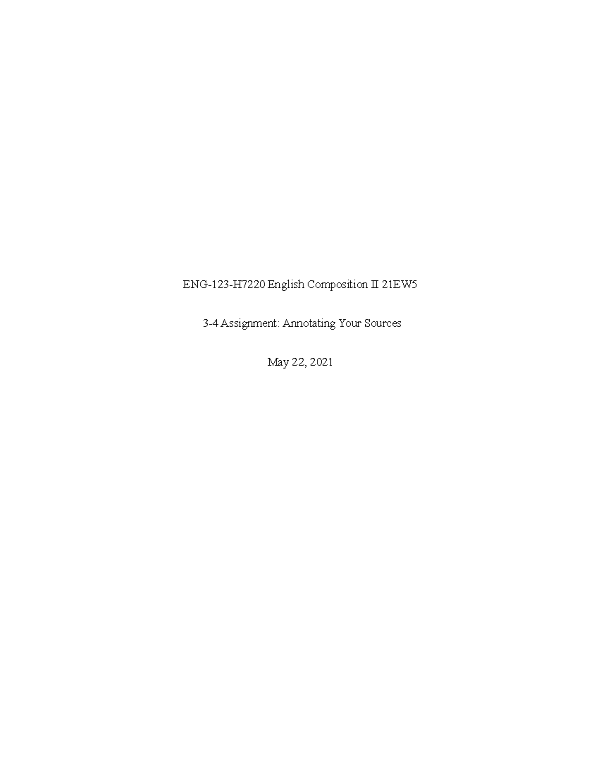 Eng 123 3 4 Annotating Your Sources Eng 123 H7220 English Composition