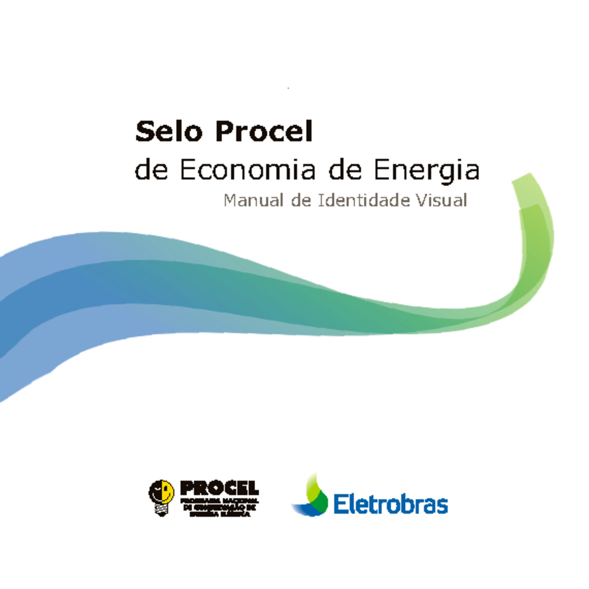 Manual de Identidade Visual Selo Procel - Manual de Identidade Visual ...
