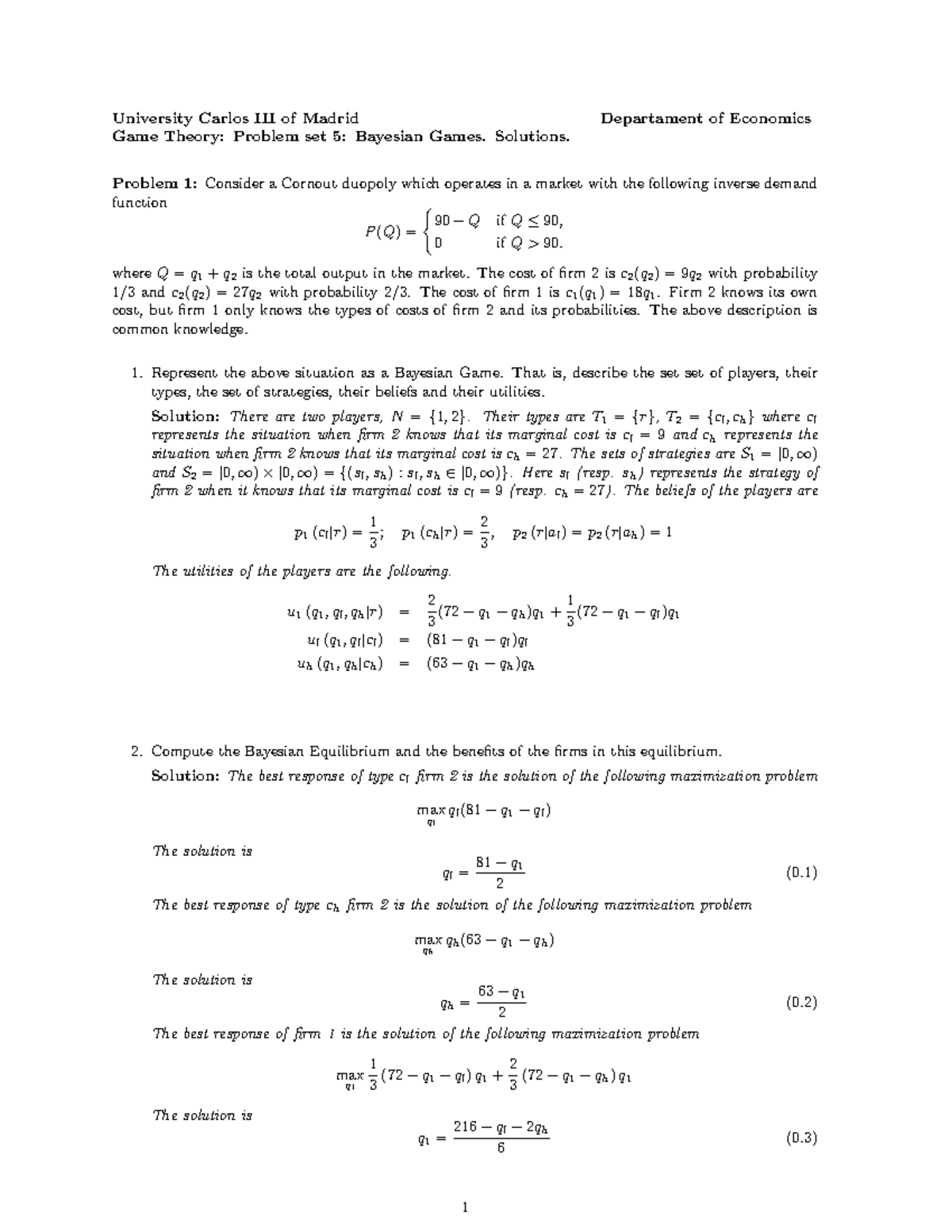 Problem set 5 sol - University Carlos III of Madrid Departament of Economics Game Theory ...
