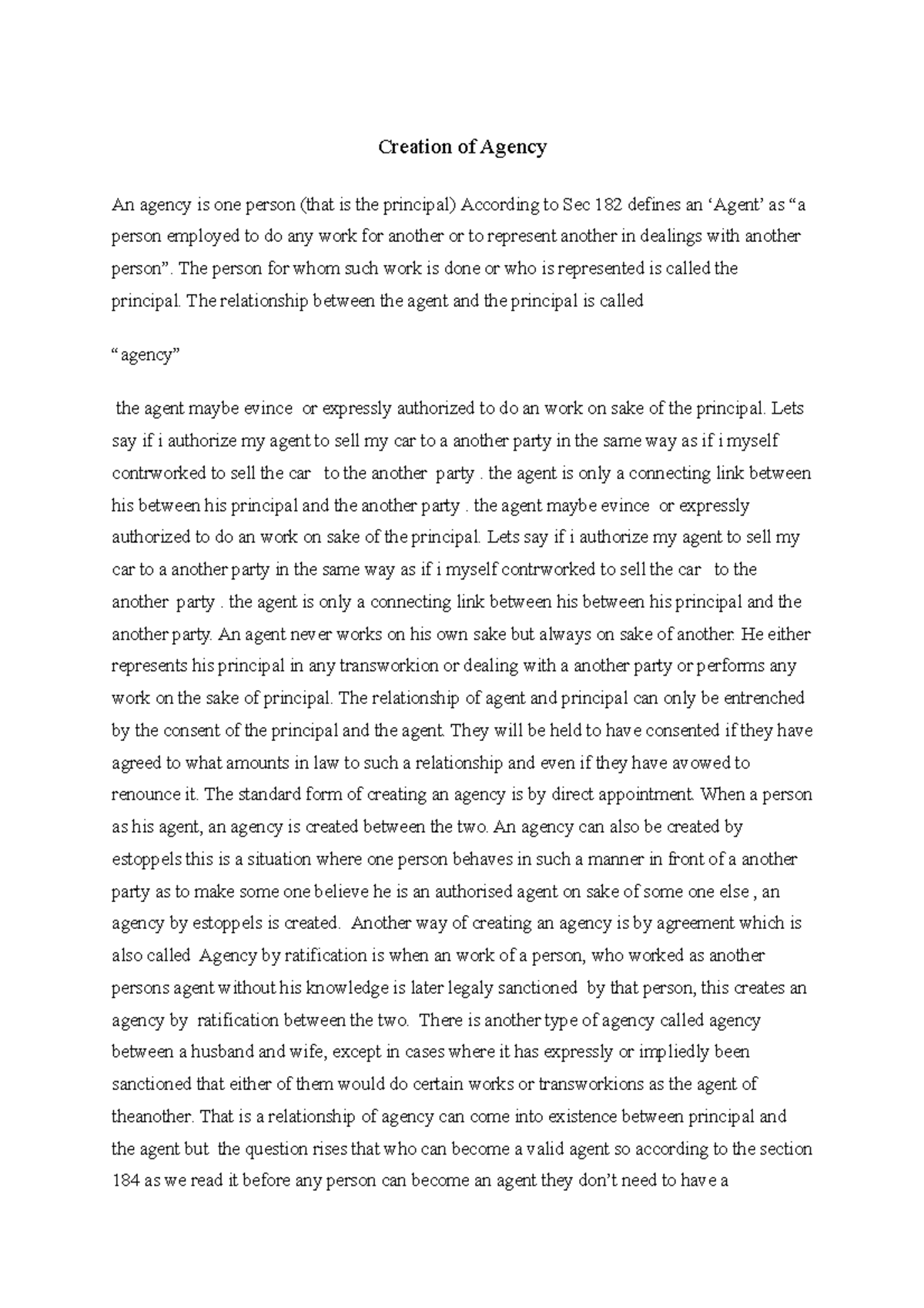 Creation of Agency :- LAW OF CONTRCT 2 - Creation of Agency An agency ...