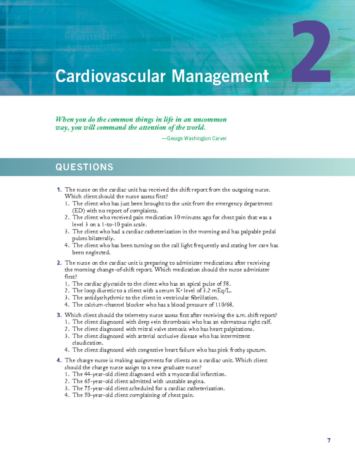 Cardiac questions - LECTURES NOTE - 7 Cardiovascular Management 2 When ...