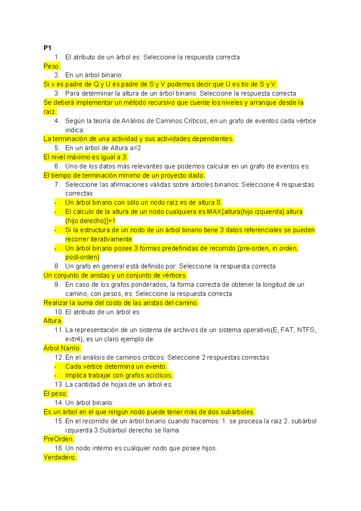 Preguntero AED2 - Unificado - Warning: TT: undefined function: 32 P El atributo de un árbol es ...