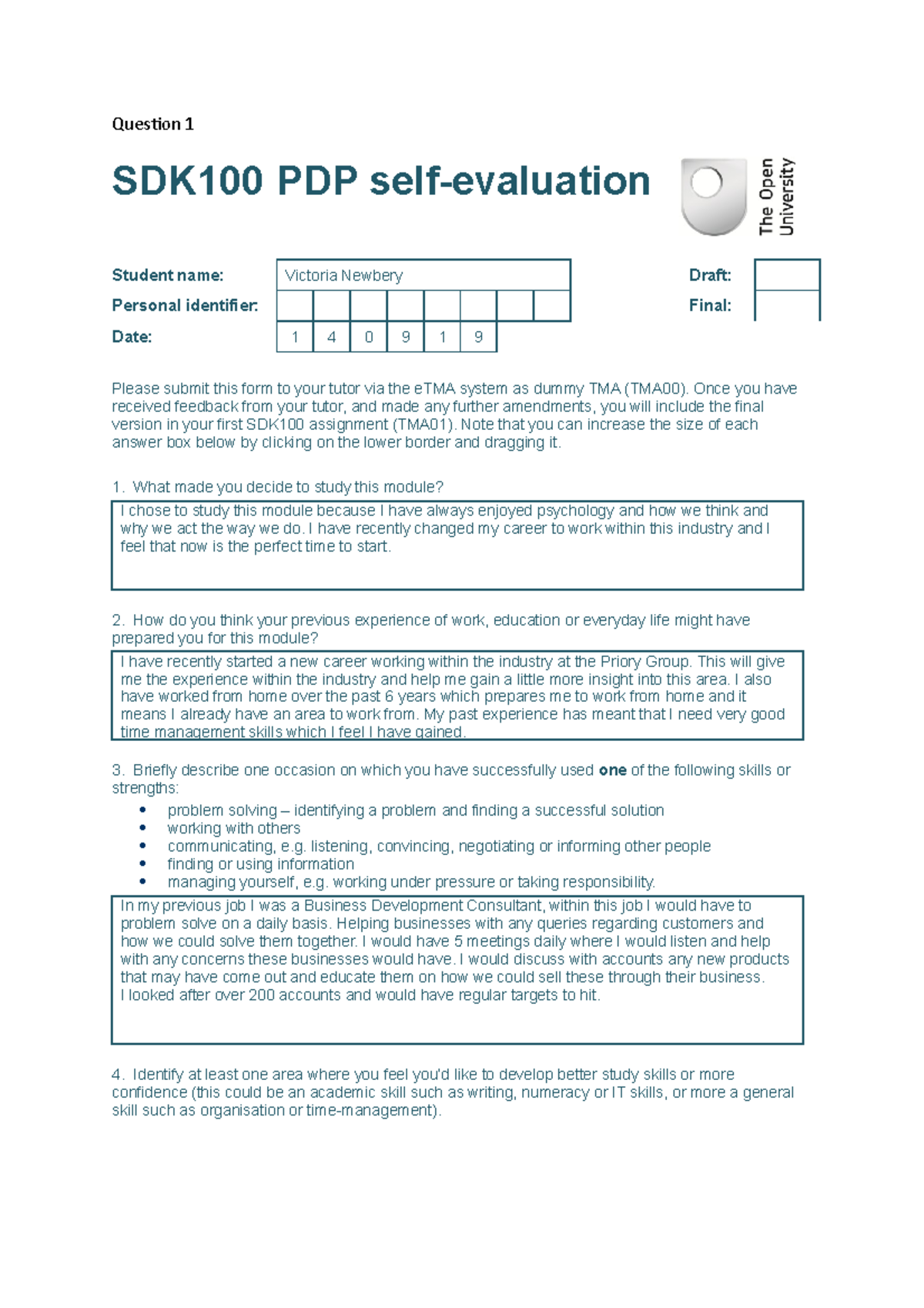SDK100 TMA01 VN - Question 1 SDK100 PDP self-evaluation Student name ...