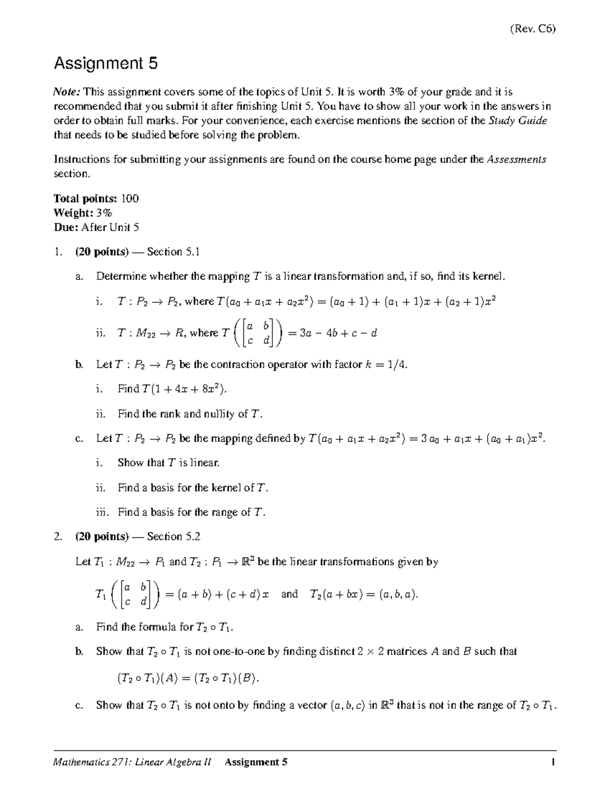 271Assignment 05 - MATH 271 ASSIGNMENT 5 - (Rev. C6) Assignment 5 Note: This assignment covers ...