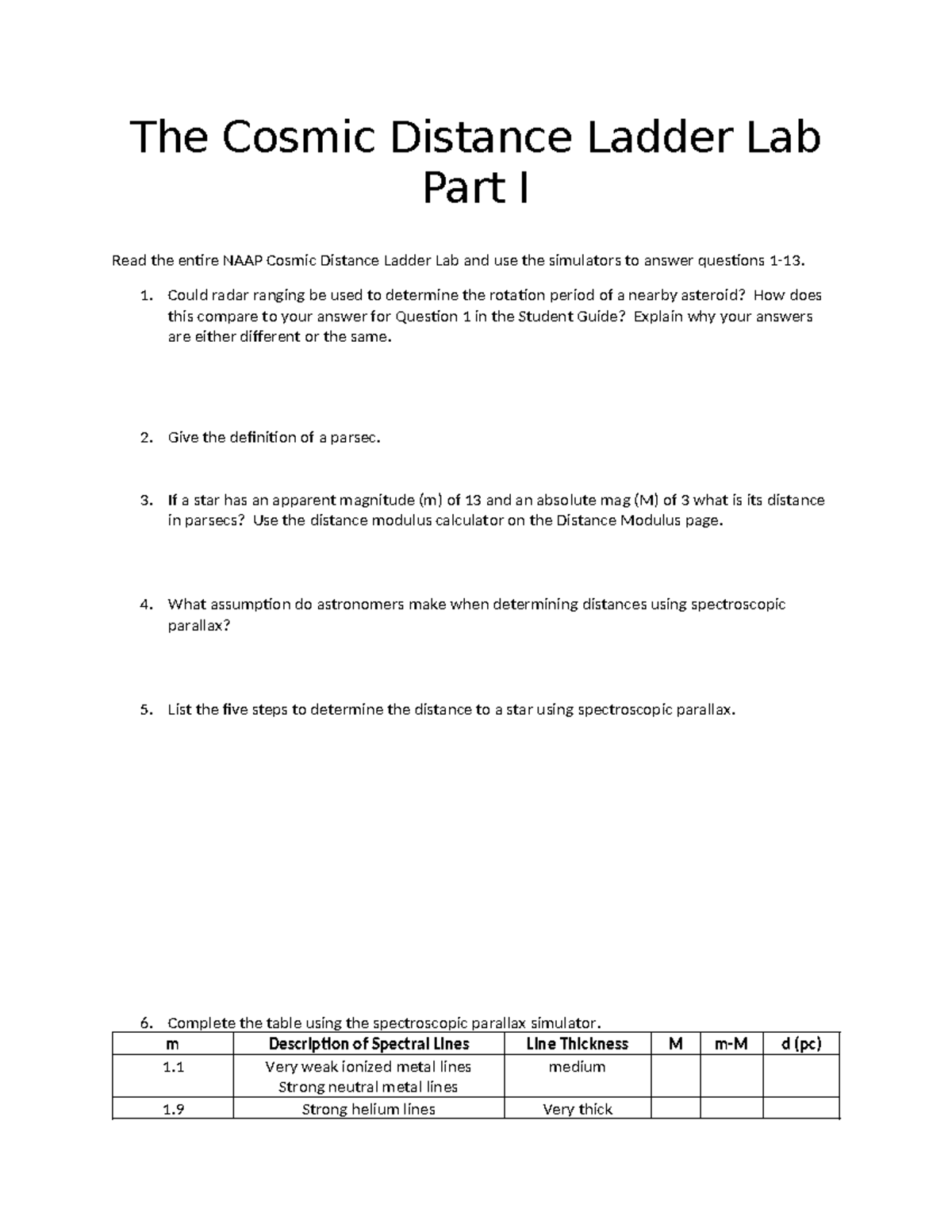 The Cosmic Distance Ladder Lab Part I - The Cosmic Distance Ladder Lab Part I Read the entire ...