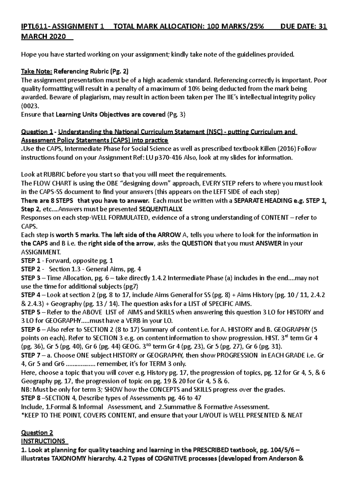 Assignment 2020 - IPTL611- ASSIGNMENT 1 TOTAL MARK ALLOCATION: 100 MARKS/25% DUE DATE: 31 MARCH ...
