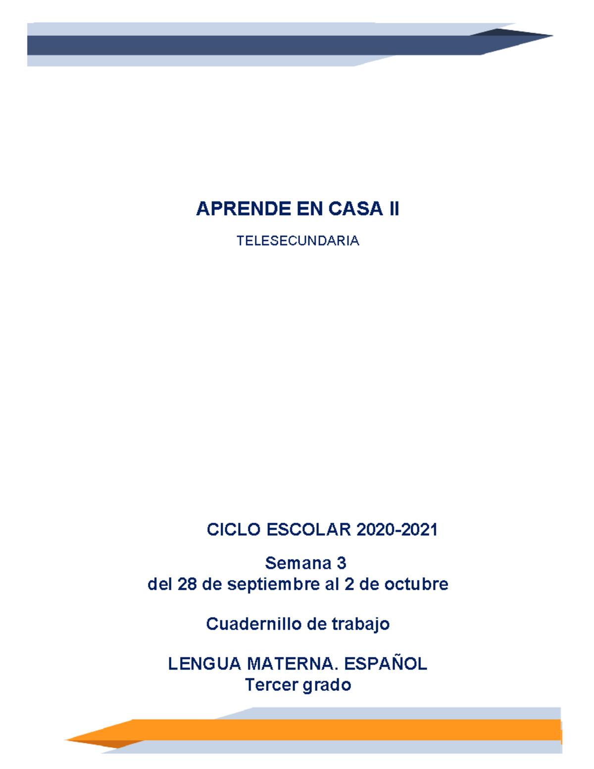 Cuadernillo Espanol 3 Semana 3 3 28 Sep 2 Oct - APRENDE EN CASA II ...