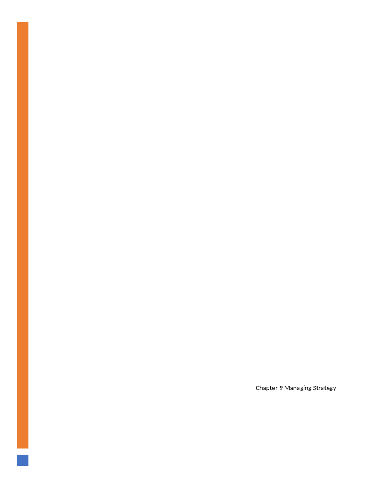 Chapter 9 Strategy - its introduction to management - Chapter 9 Managing Strategy What is ...