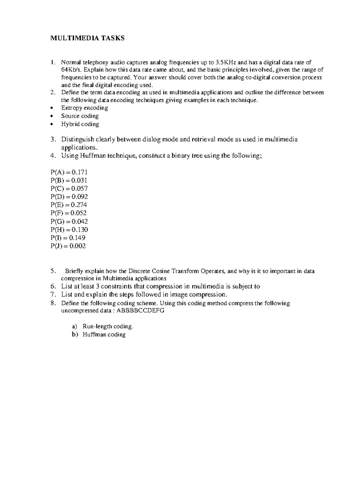 CH10 Multimedia Tasks - MULTIMEDIA TASKS 1. Normal telephony audio ...
