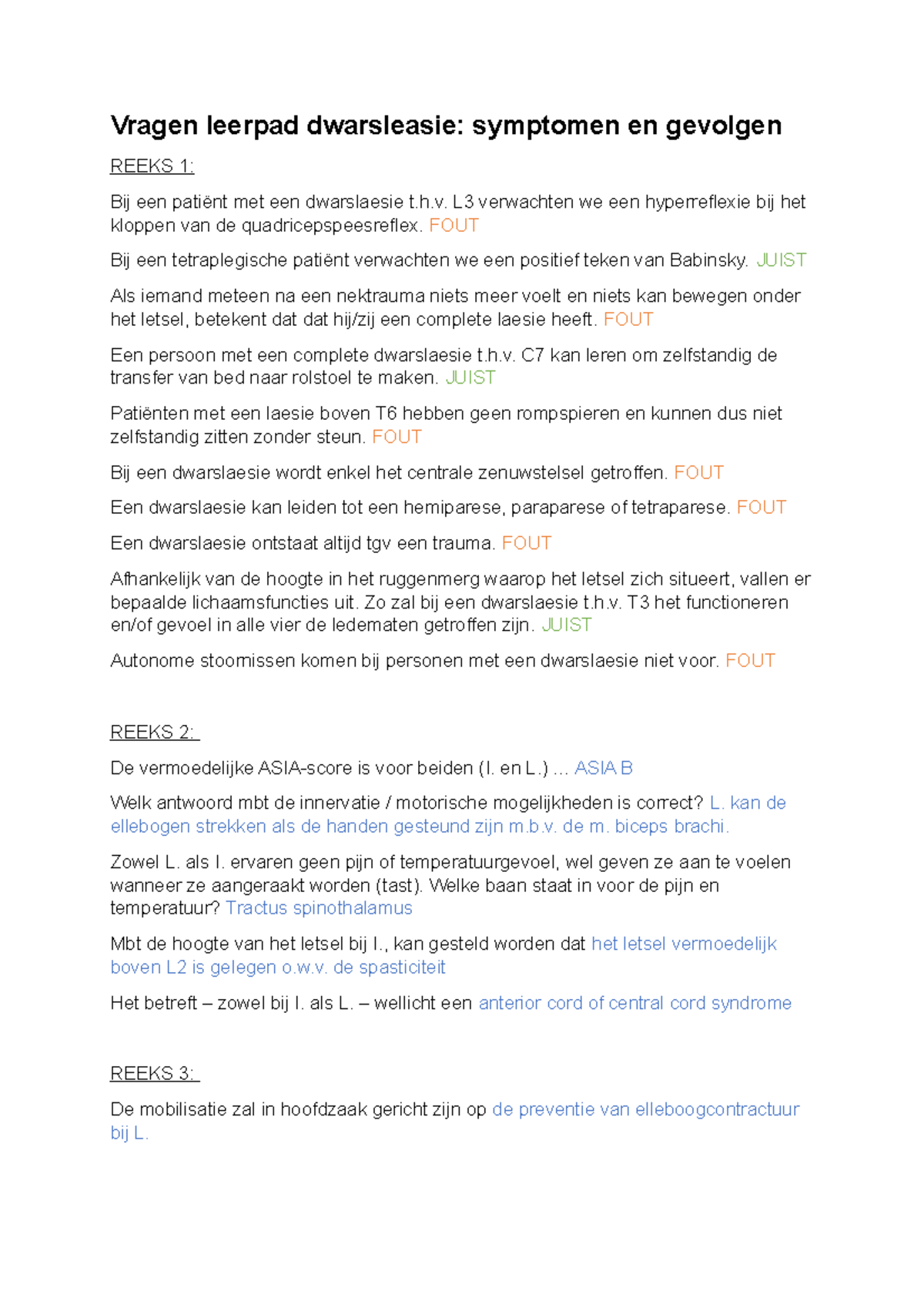 Vragen leerpad dwarsleasie - h. L3 verwachten we een hyperreflexie bij ...