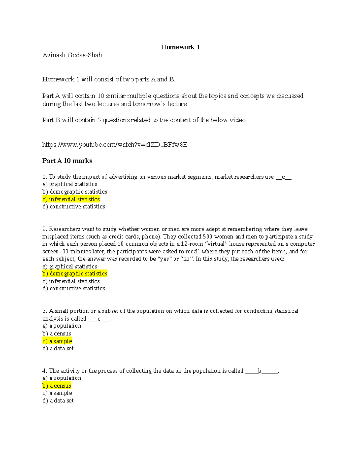 Practice Homework 1 - SWEGGWE S - Homework 1 Avinash Godse-Shah ...
