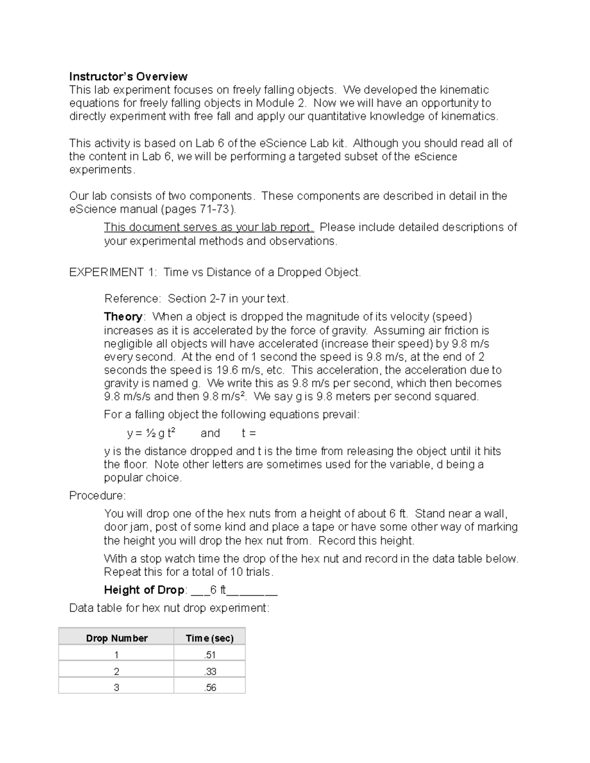 Cheney M1 Lab1 - Lab - Instructor’s Overview This lab experiment focuses on freely falling ...