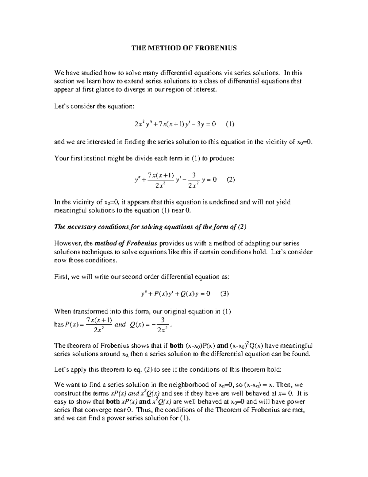 Week 2 notes - frobenius method - THE METHOD OF FROBENIUS We have ...