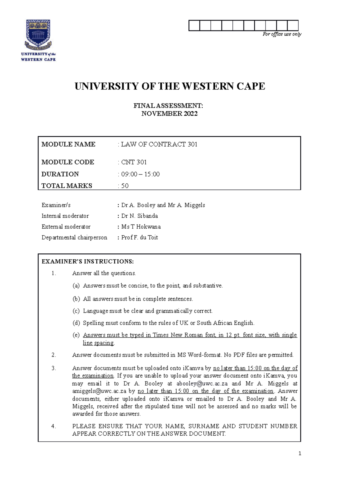 CNT 301 - Final Assessment 2022 - For office use only UNIVERSITY OF THE ...