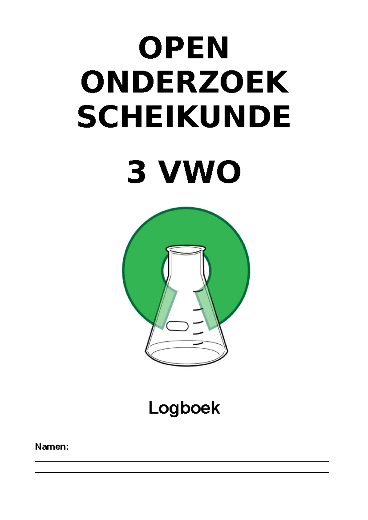 3V - Open onderzoek- Logboek - OPEN ONDERZOEK SCHEIKUNDE 3 VWO Logboek ...