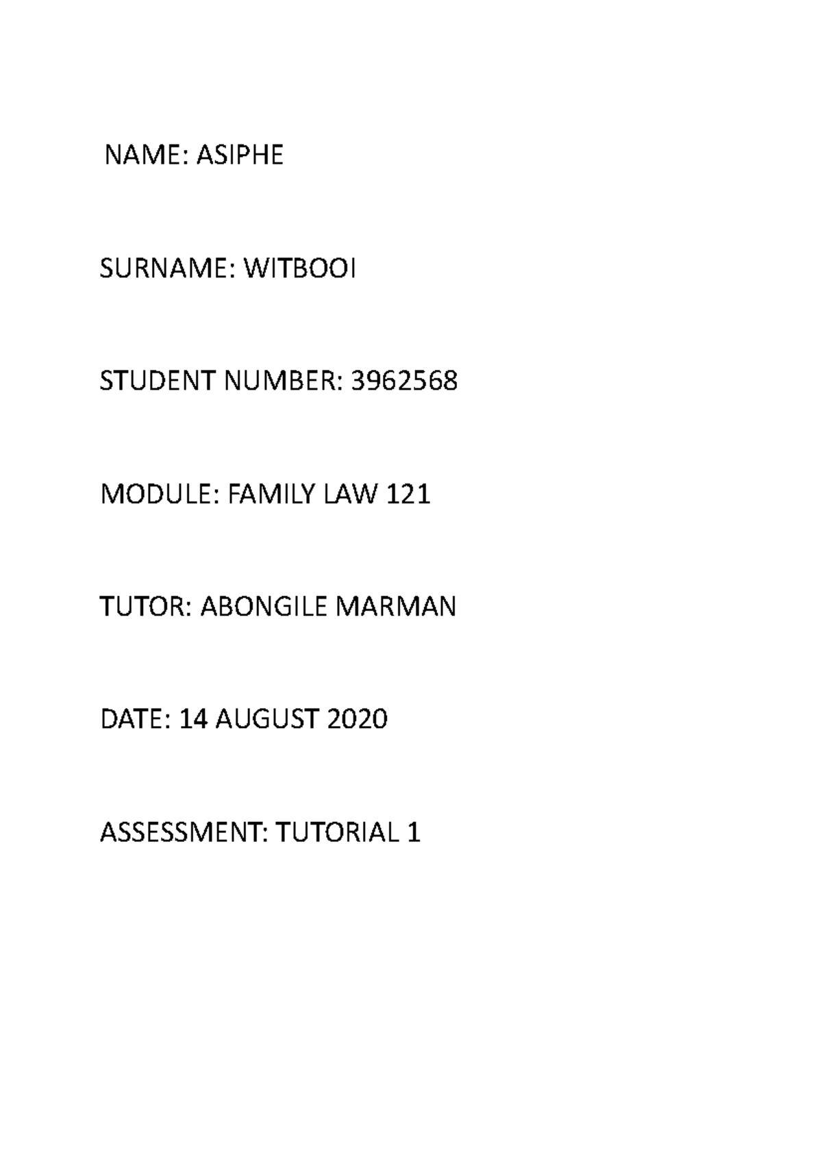 FAM LAW TUT 1 - Relevant - NAME: ASIPHE SURNAME: WITBOOI STUDENT NUMBER ...