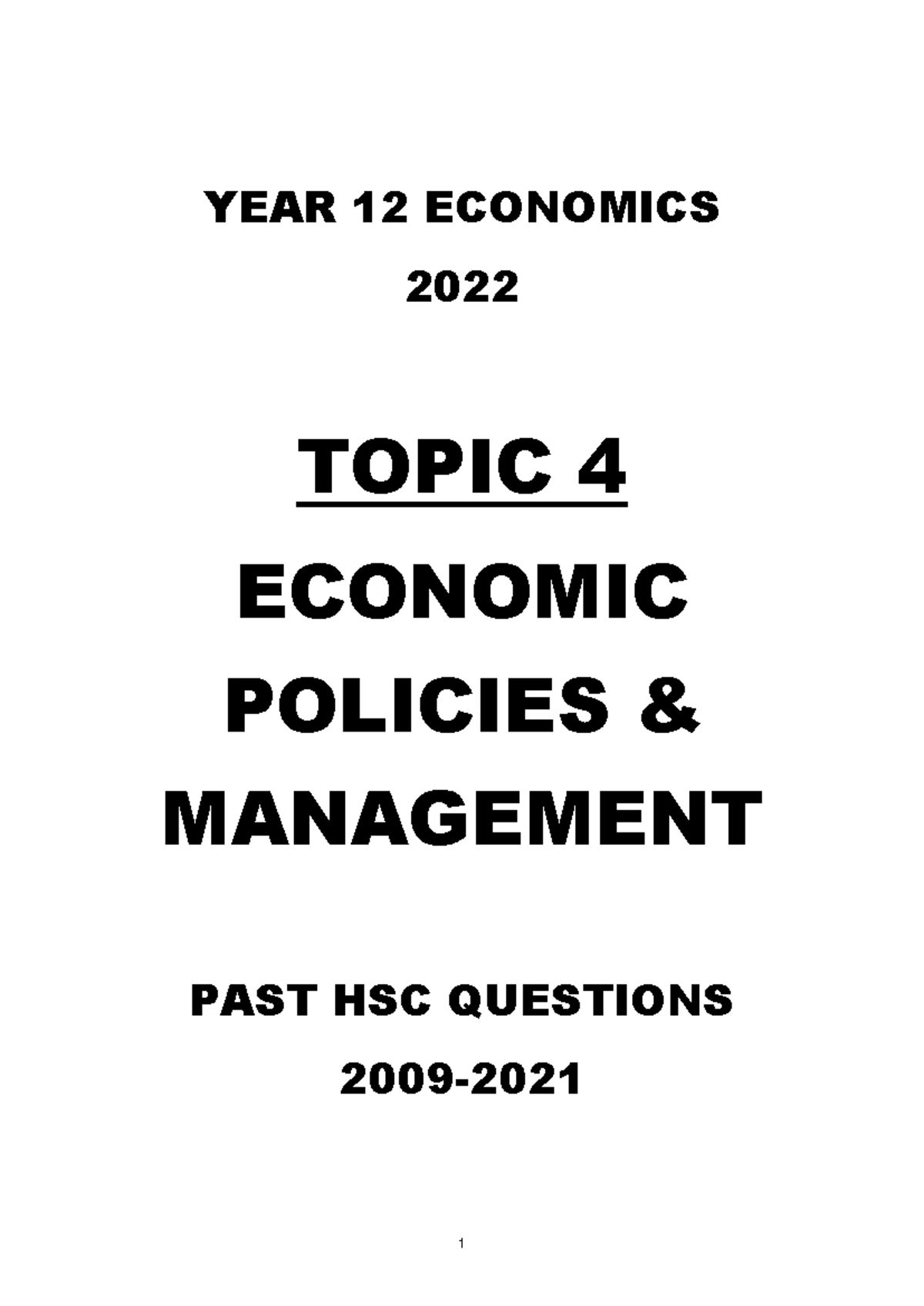 Topic 4 booklet - past hsc economics questions - YEAR 12 ECONOMICS 2022 ...