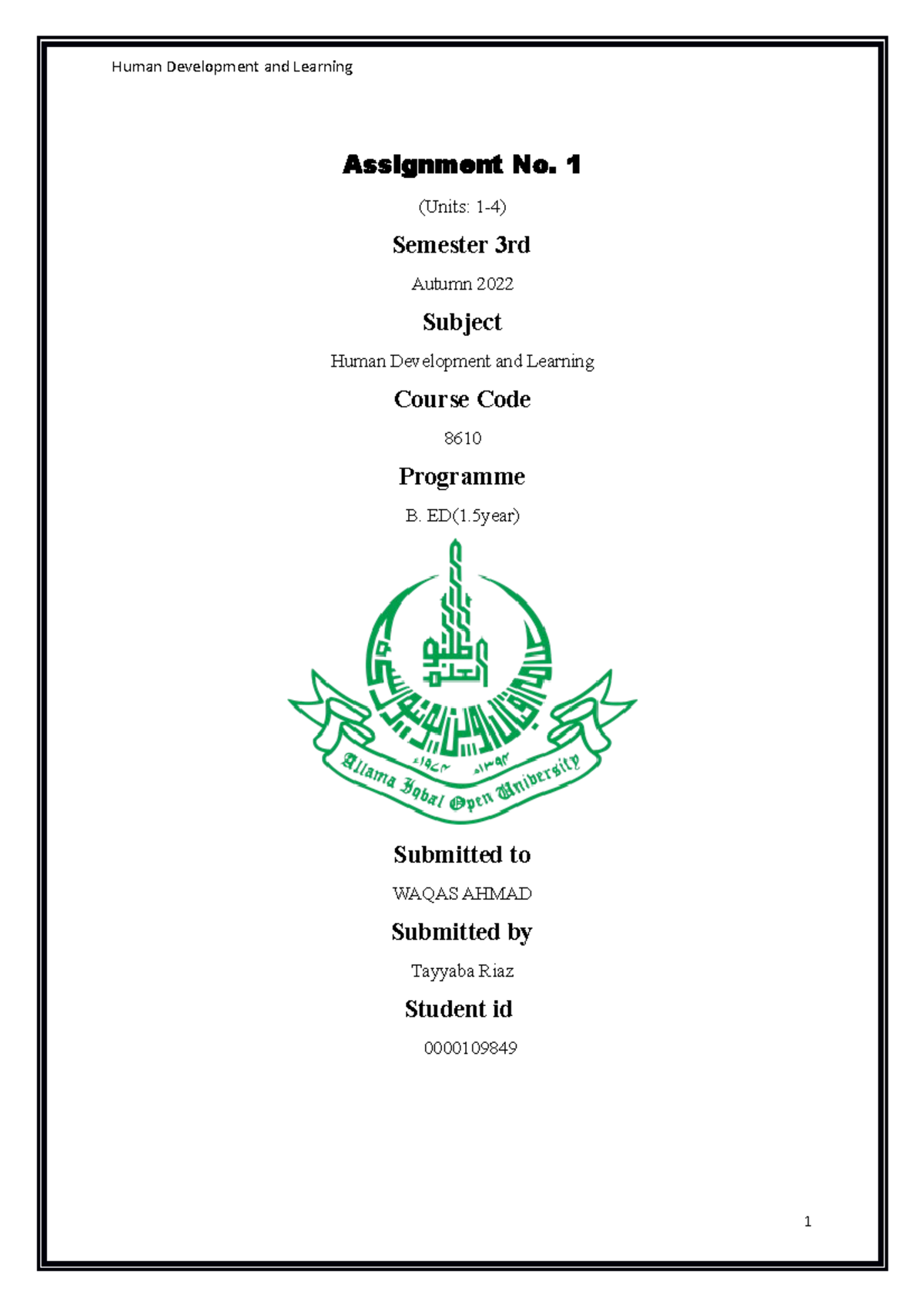 Assignment No 1 8610 - Assignment No. 1 (Units: 1-4) Semester 3rd Autumn 2022 Subject Human ...