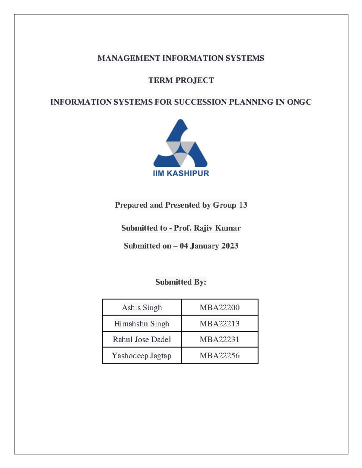 Group 13 MIS Report - MANAGEMENT INFORMATION SYSTEMS TERM PROJECT ...
