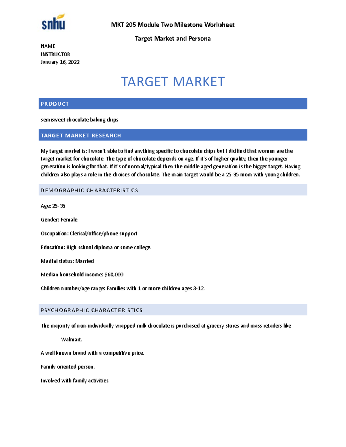MKT205 Module Two Milestone - The type of chocolate depends on age. If ...