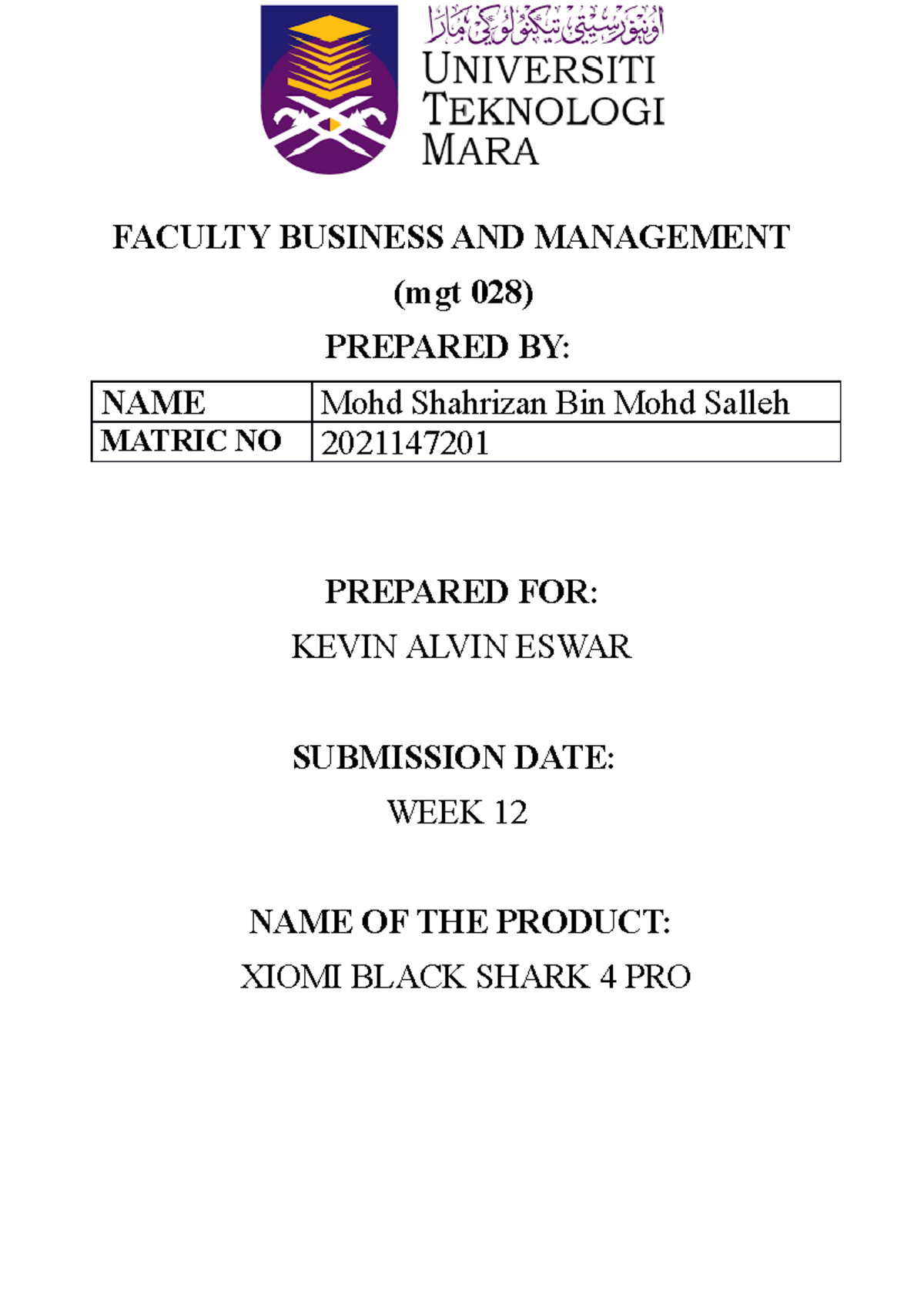 MGT Individual Assesment MOHD Shahrizan 2021147201 - FACULTY BUSINESS ...
