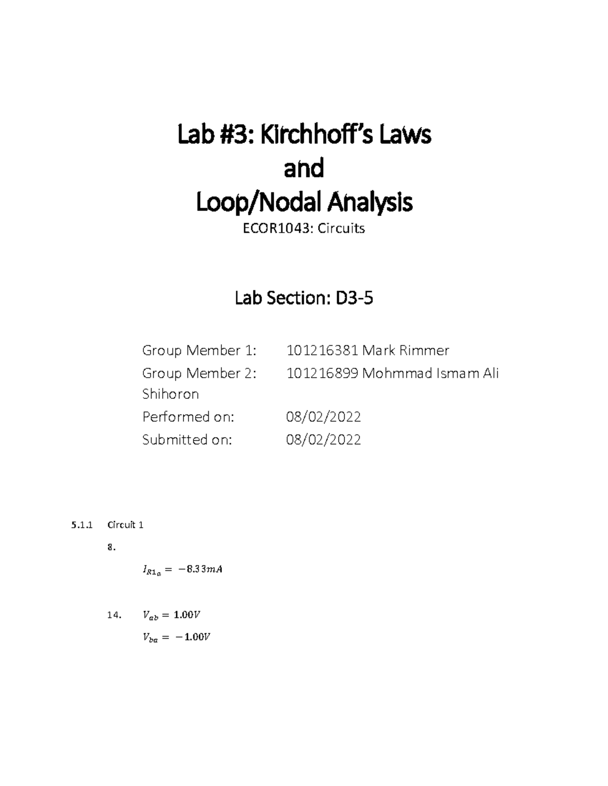 Lab3 - Lab # 3 : Kirchhoff’s Laws and Loop/Nodal Analysis ECOR10 43 : Circuits Lab Section: D3 ...