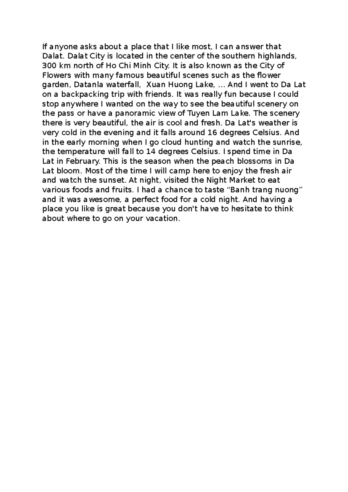 Describe a place that you like most - If anyone asks about a place that ...