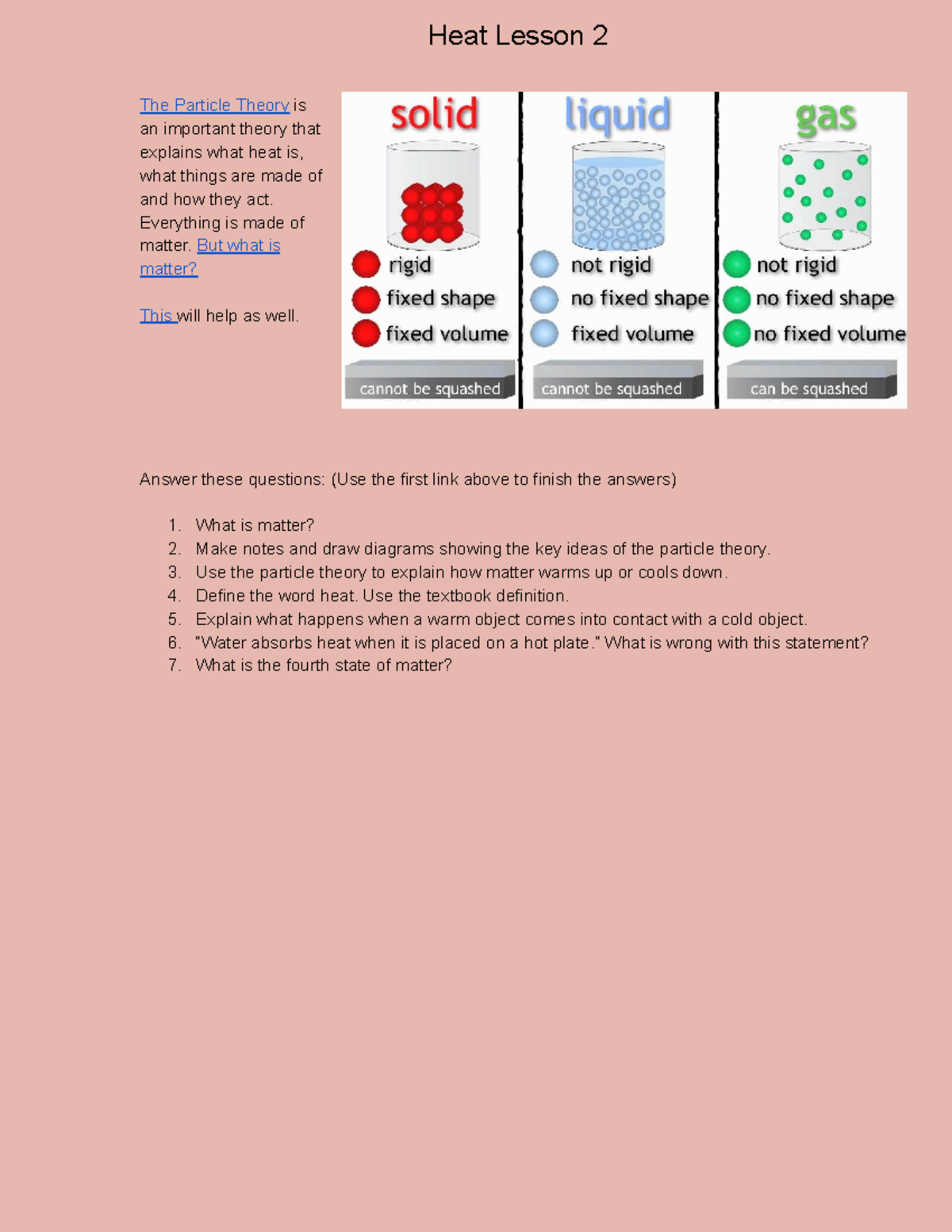 Heat Lesson 2 - SCIENCE - Heat Lesson 2 The Particle Theory is an ...