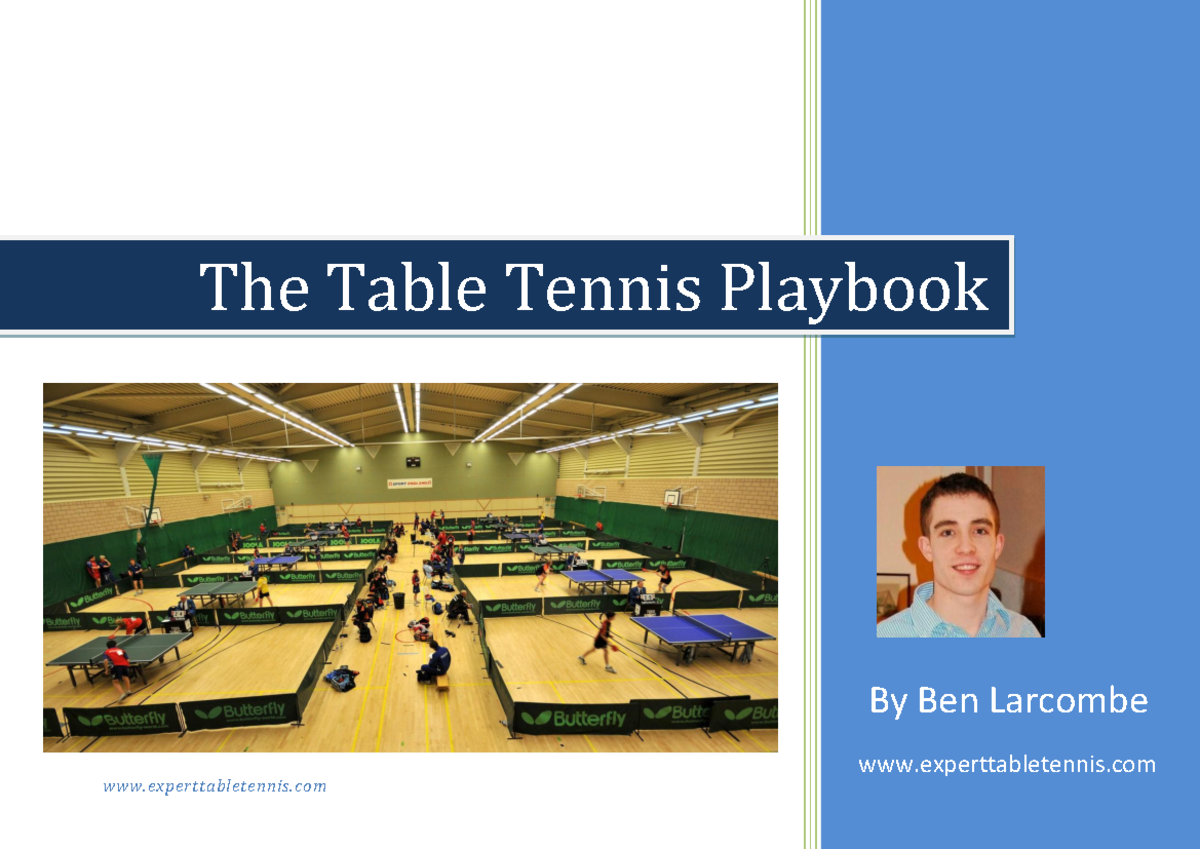 The Table Tennis Playbook - By Ben Larcombe experttabletennis The Table ...