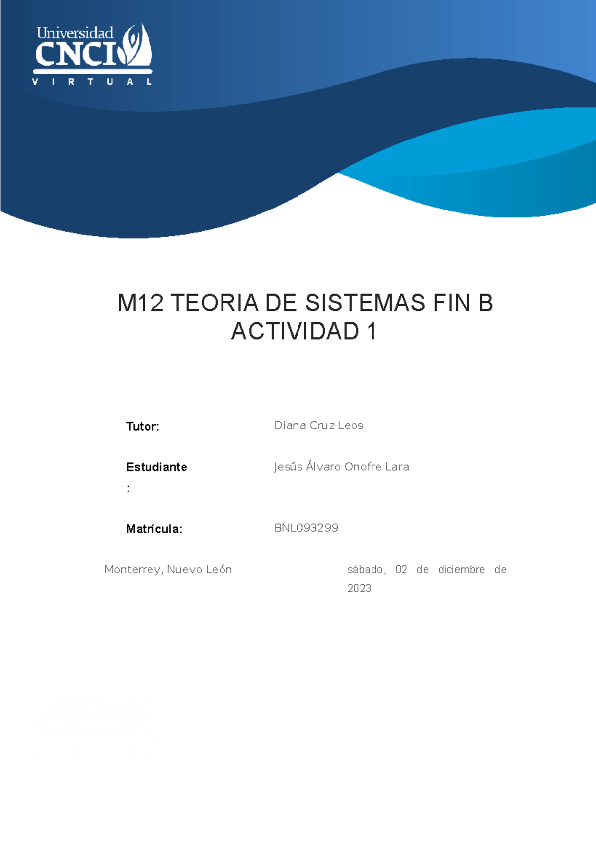 ACT. 1 Diseño DE Planta - espero les ayude - M12 TEORIA DE SISTEMAS FIN B ACTIVIDAD 1 Tutor ...