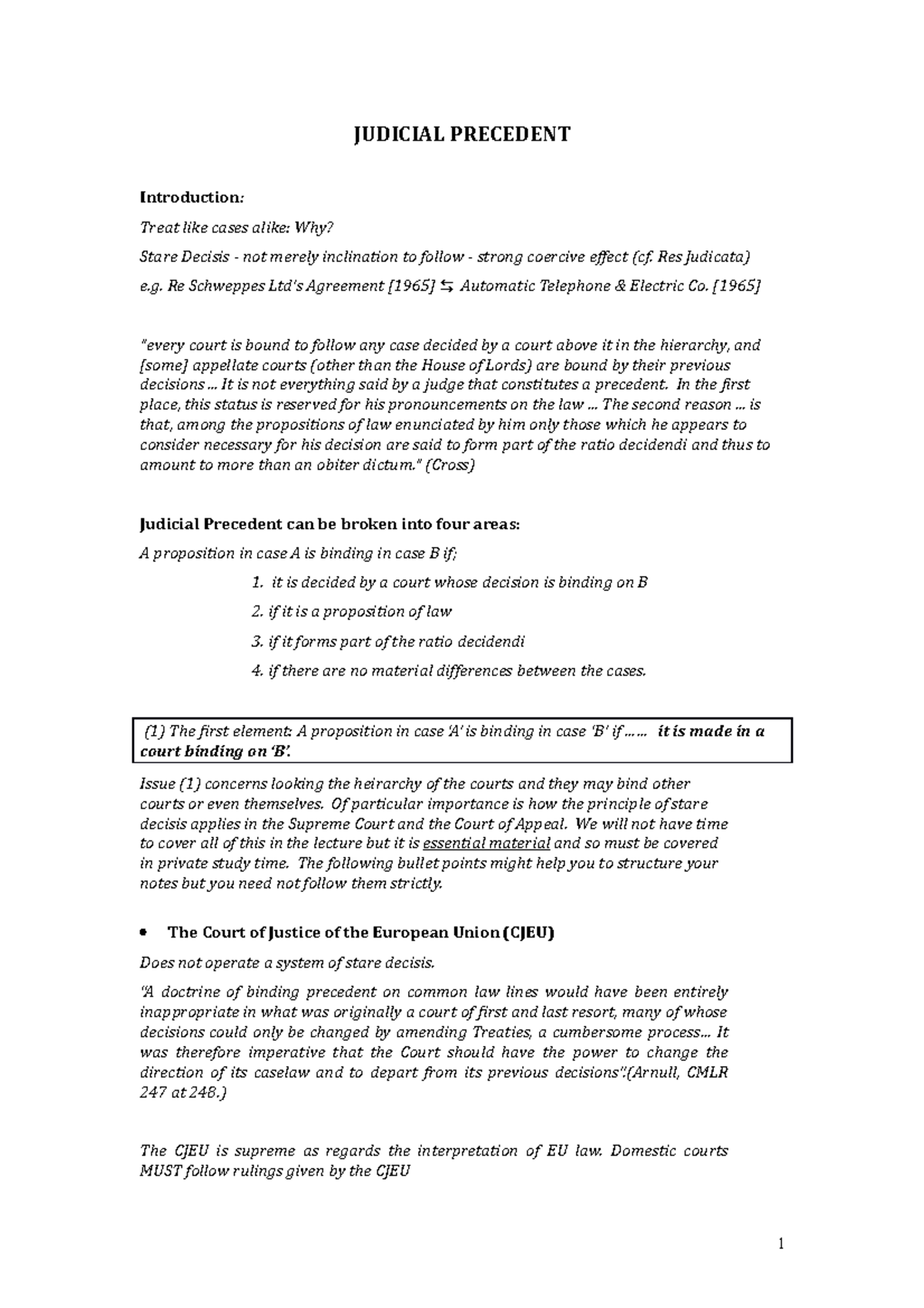 Precedent Seminar - JUDICIAL PRECEDENT Introduction : Treat like cases ...