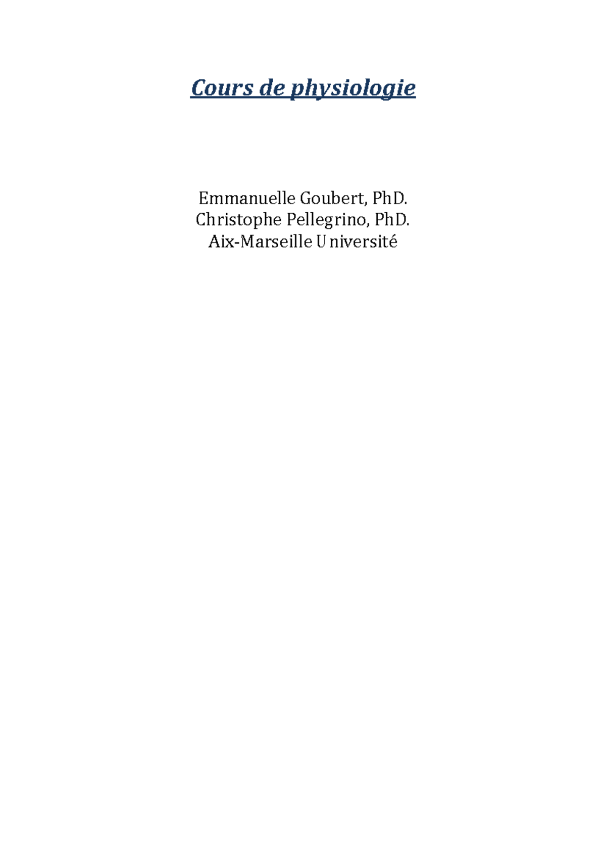 Cours de physiologie pass 2022 2023 - Cours de physiologie Emmanuelle Goubert, PhD. Christophe ...