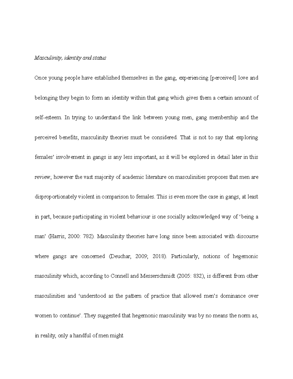 CG47 - notes - Masculinity, identity and status Once young people have ...