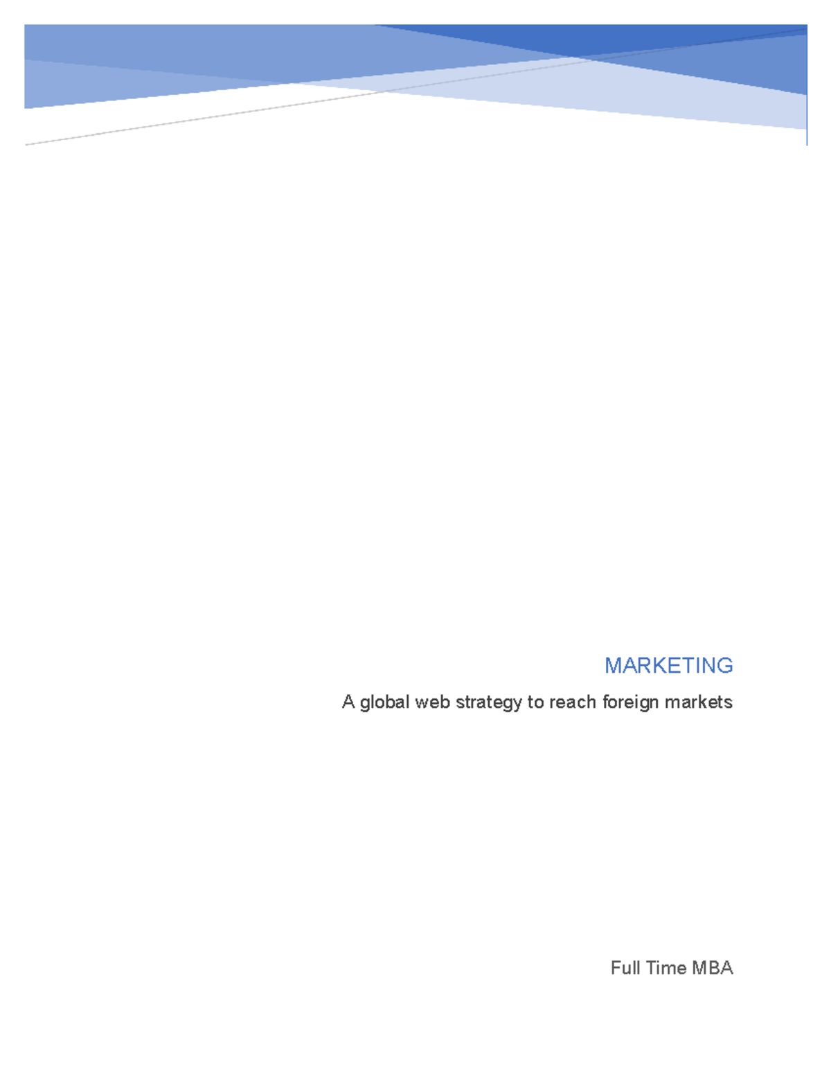 Marketing - A global web strategy to reach foreign markets - Full Time ...