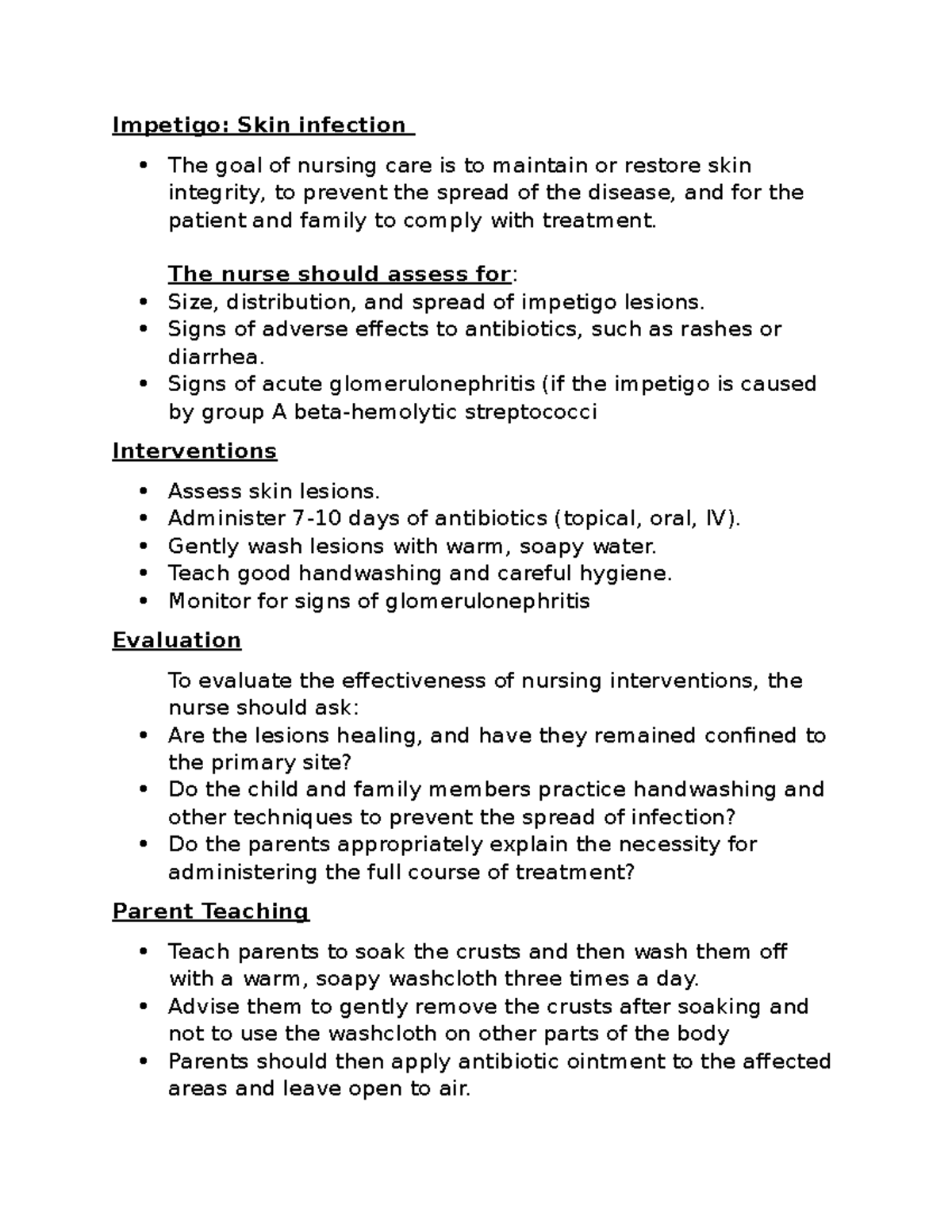 Impetigo - Notes - Impetigo: Skin infection The goal of nursing care is ...