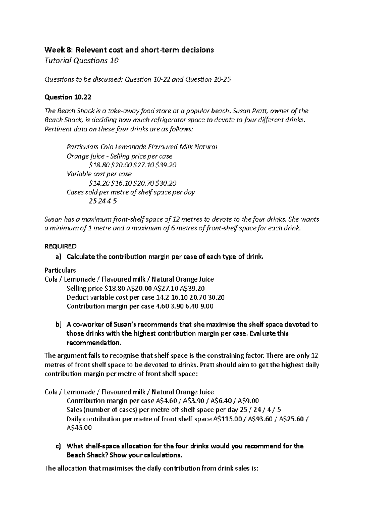 Tutorial 8 questions - Week 8: Relevant cost and short-term decisions ...