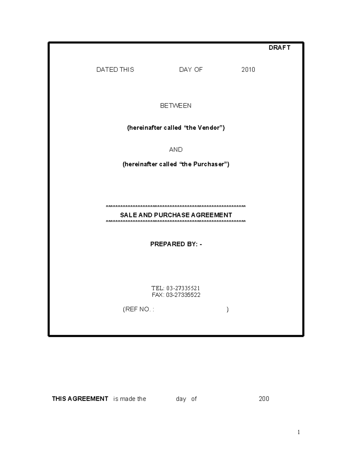 Draft of SPA sample - DRAFT DATED THIS DAY OF 2010 BETWEEN (hereinafter ...
