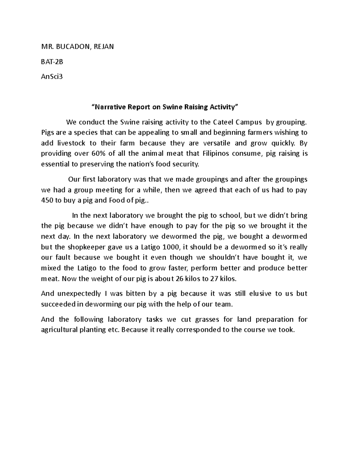 An Sci 3- Narrative report - MR. BUCADON, REJAN BAT-2B AnSci “Narrative ...
