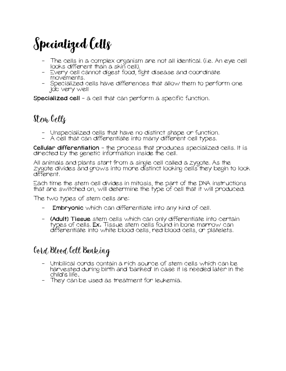 Specialized Cells - Specialized Cells The cells in a complex organism ...