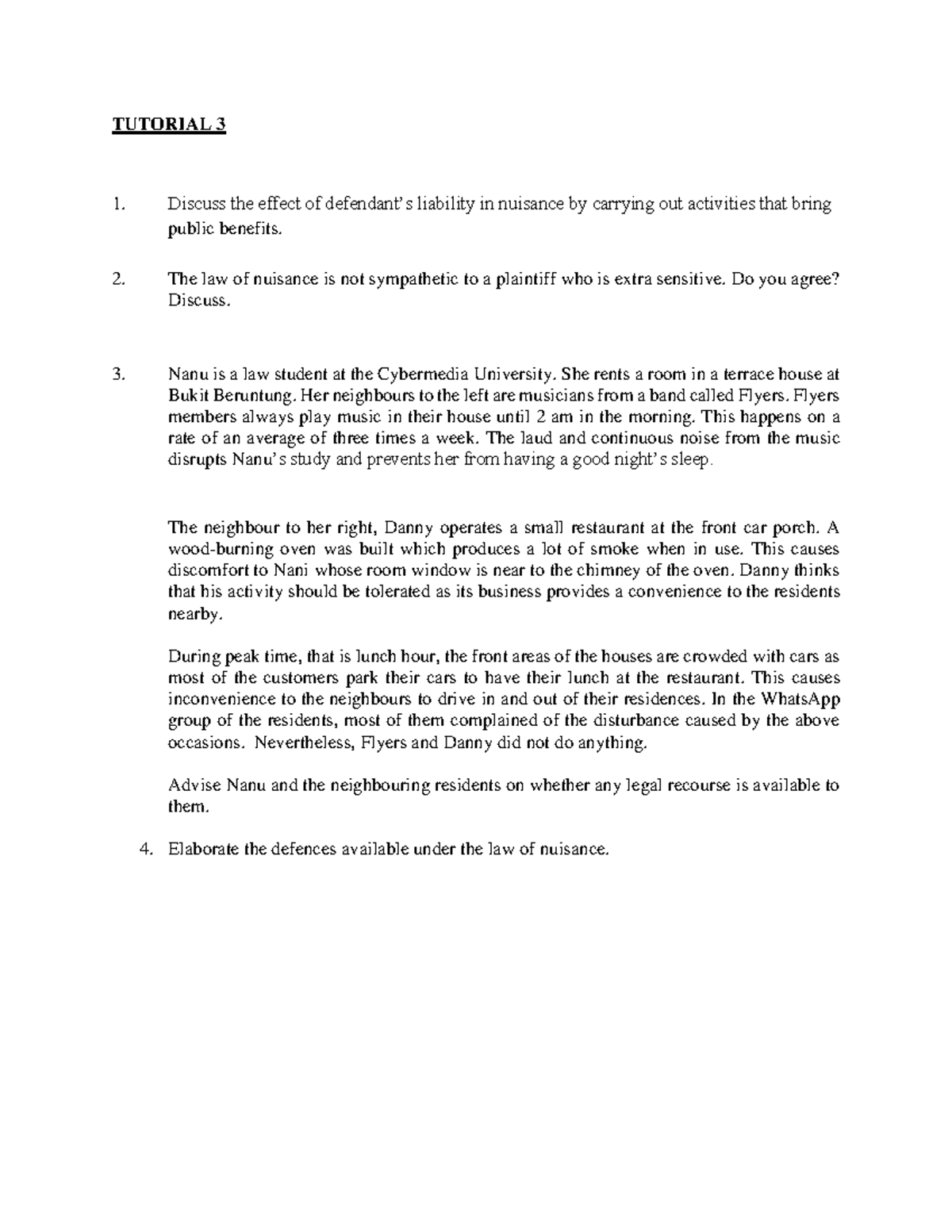 Tutorial 3 LAW OF Torts II - TUTORIAL 3 Discuss the effect of defendant’s liability in nuisance ...