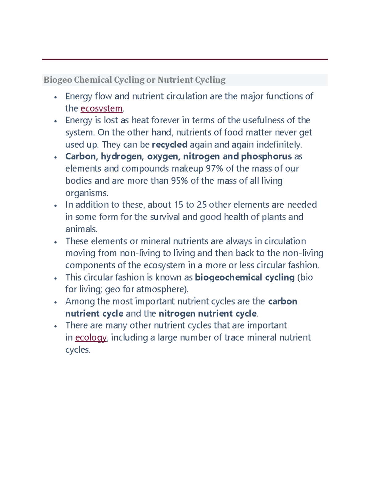 Biogeochemical cycle , nitrogen, carbon, Phosphorous, sulphur cycle ...