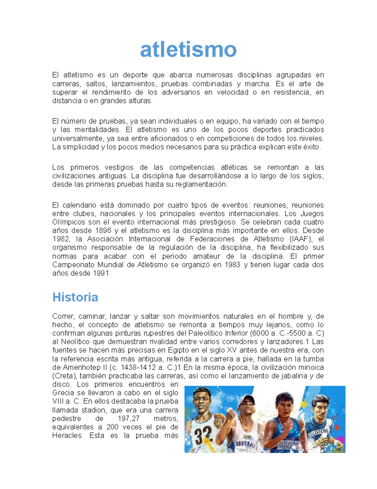 Historia del atletismo - atletismo El atletismo es un deporte que ...