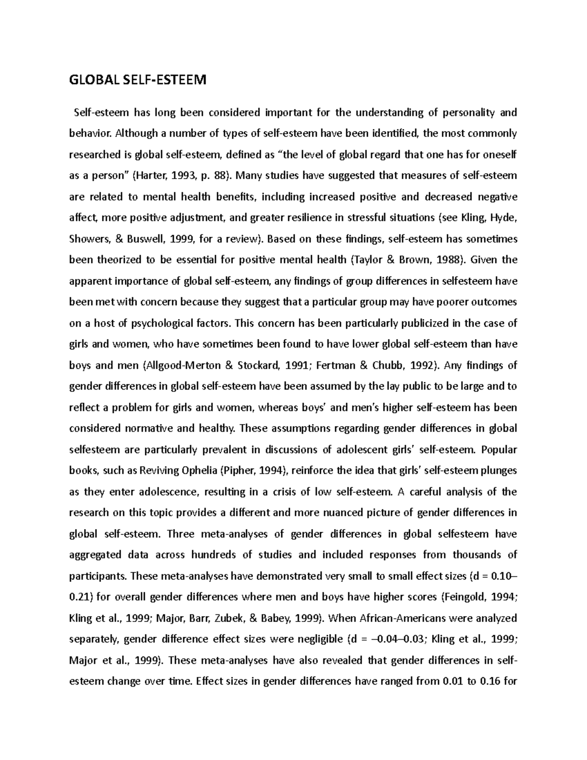 Global SELF- Esteem - GLOBAL SELF-ESTEEM Self-esteem has long been ...