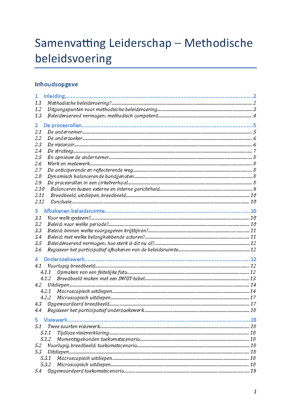 Samenvatting - college alle - Methodische beleidsvoering - Samenvatting ...