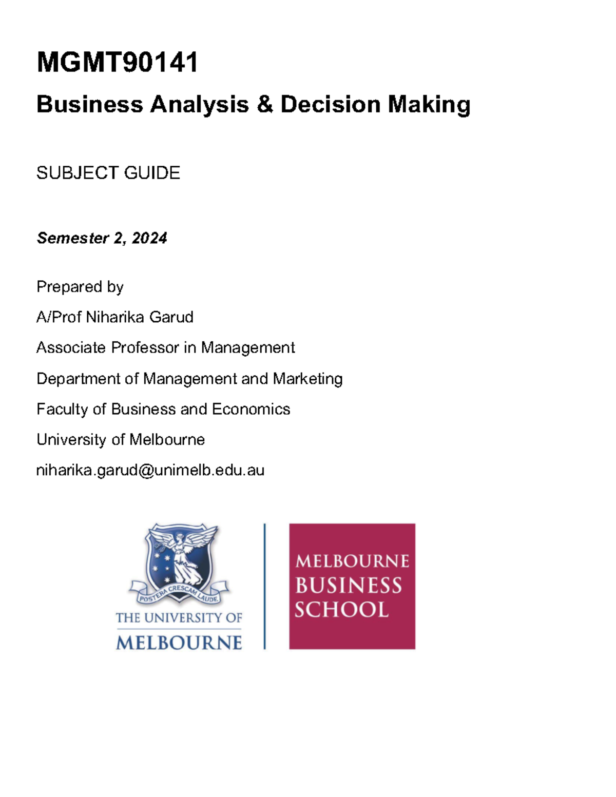 MGMT90141 Business Analysis and Decision Making - Subject Guide - Semester 2, 2024 - MGMT ...