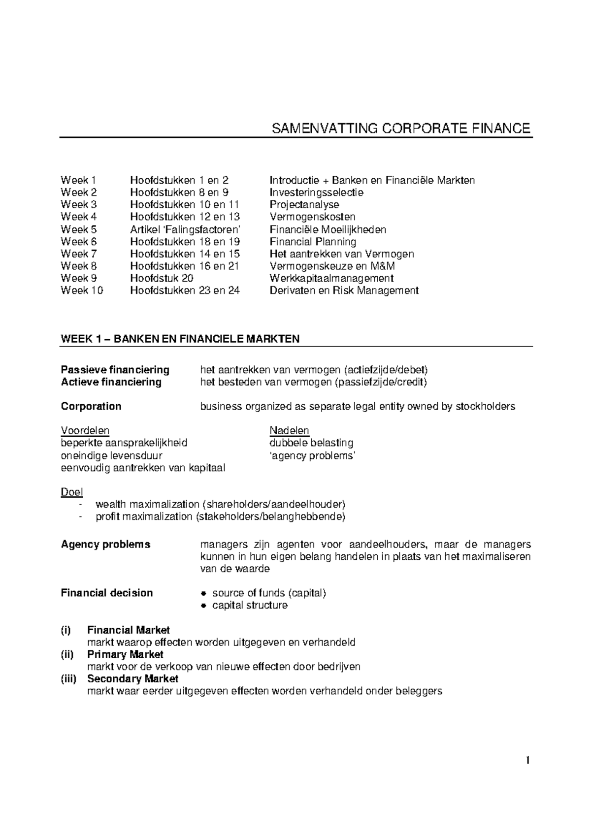 Samenvatting corporate finance. week 1-10 - SAMENVATTING CORPORATE FINANCE Week 1 Hoofdstukken 1 ...