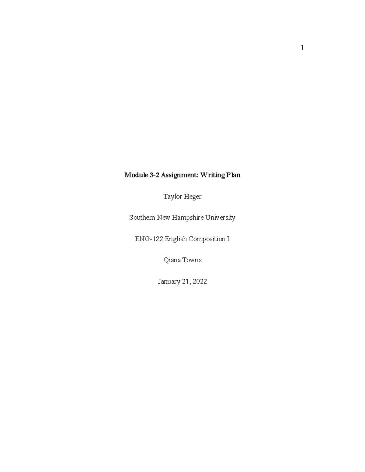 ENG 122 3-2 Writing Plan - Module 3-2 Assignment: Writing Plan Taylor ...